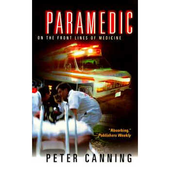 【】Paramedic: On the Front Lines of