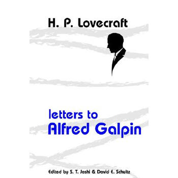 【】Letters to Alfred Galpin