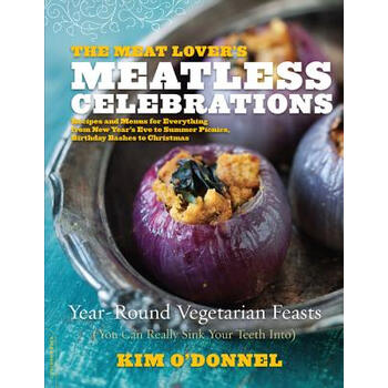 【】The Meat Lover's Meatless Celebrations: