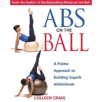 【】ABS on the Ball: A Pilates Approach to