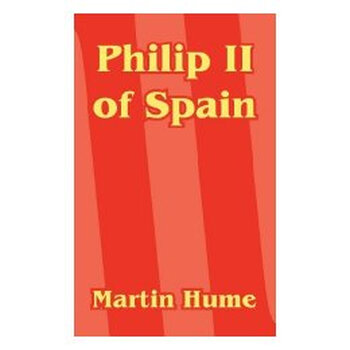 【】Philip II of Spain