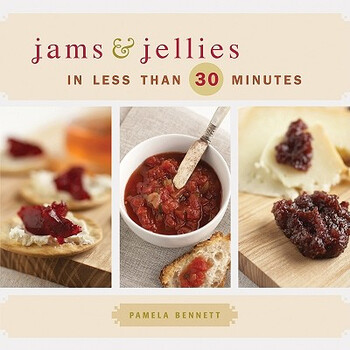 【】Jams & Jellies in Less Than 30