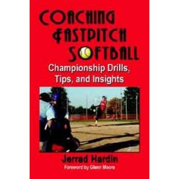 【】Coaching Fastpitch Softball: