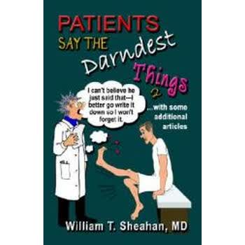 【】Patients Say the Darndest Things