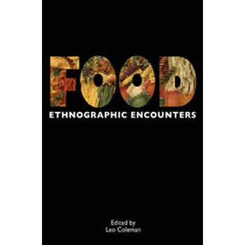 【】Food: Ethnographic Encounters