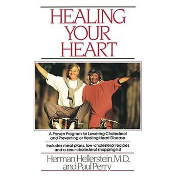 Healing Your Heart: Proven Program for Reduc...