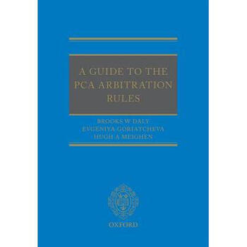 A Guide to the Pca Arbitration Rules