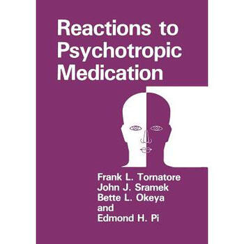 Reactions to Psychotropic Medication
