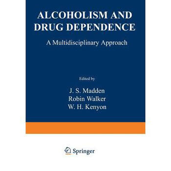 Alcoholism and Drug Dependence: A Multidisci...