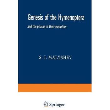 Genesis of the Hymenoptera and the Phases of...