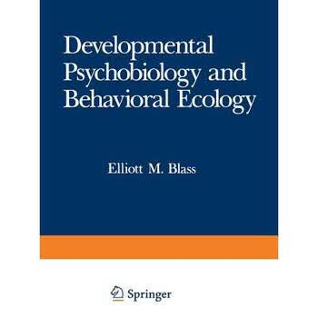 Developmental Psychobiology and Behavioral E...