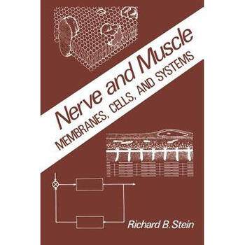 Nerve and Muscle: Membranes, Cells, and Systems