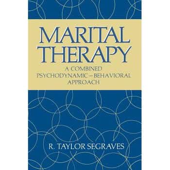 Marital Therapy: A Combined Psychodynamic --...