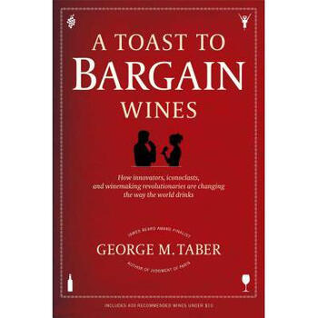 A Toast to Bargain Wines: How Innovators, Ic...