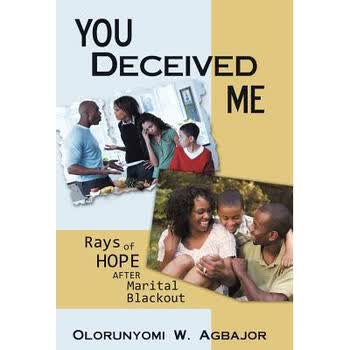You Deceived Me: Rays of Hope After Marital ...