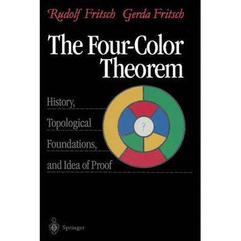 The Four-Color Theorem : History, Topologica...
