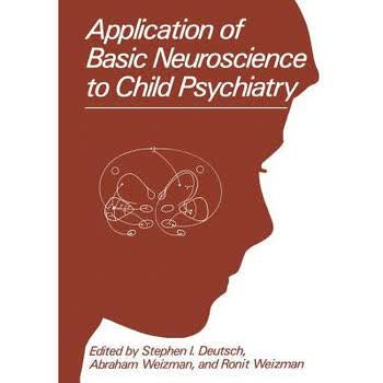 Application of Basic Neuroscience to Child P...