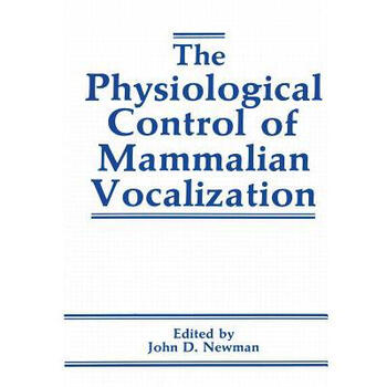The Physiological Control of Mammalian Vocal...