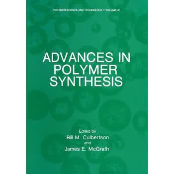 Advances in Polymer Synthesis