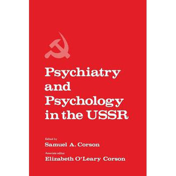 Psychiatry and Psychology in the USSR