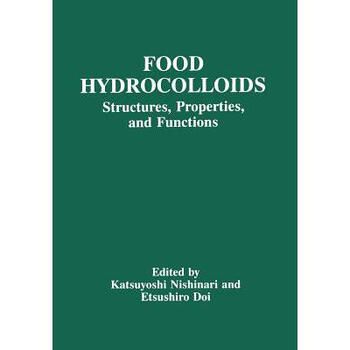 Food Hydrocolloids : Structures, Properties,...