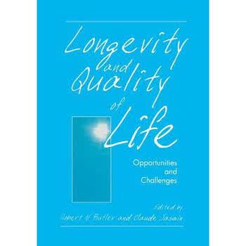 Longevity and Quality of Life : Opportunitie...
