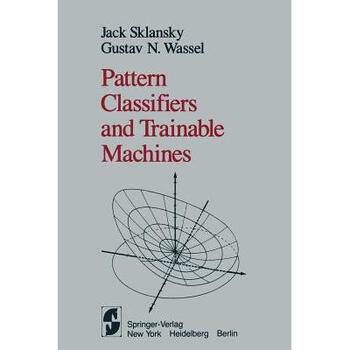 Pattern Classifiers and Trainable Machines