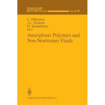 Amorphous Polymers and Non-Newtonian Fluids