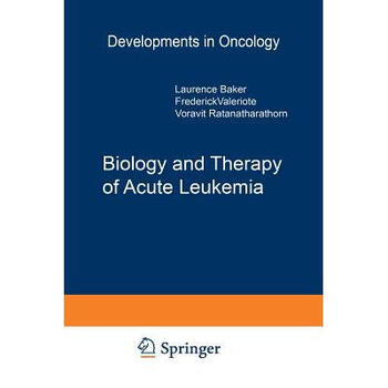Biology and Therapy of Acute Leukemia: Proce...