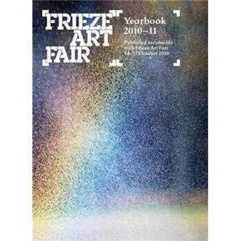 Frieze Art Fair Yearbook 2010-11