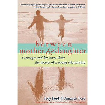 Between Mother and Daughter: A Teenager and ...