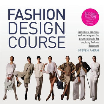 Fashion Design Course: Principles, Practice,...