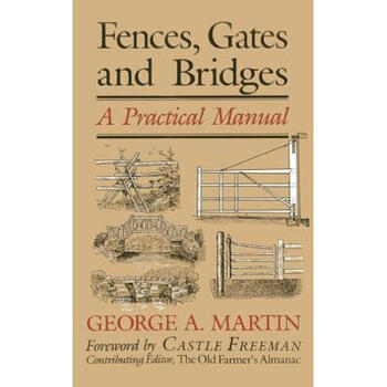 Fences, Gates & Bridges: A Practical Manual,...