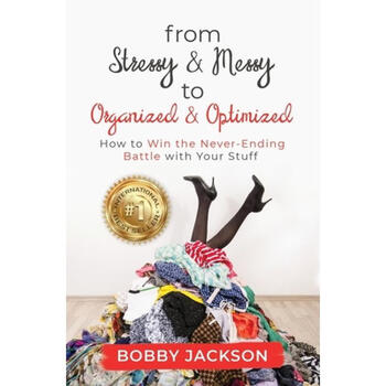 From Stressy & Messy to Organized & Optimize...