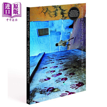 Steve McCurry史蒂夫麦库里摄影集：毫无防备的时刻 英文原版