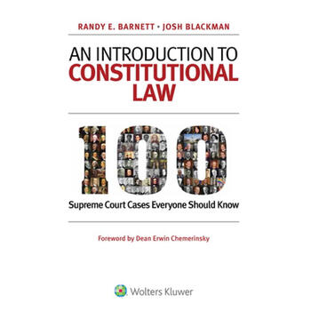 An Introduction to Constitutional Law: 100 S...
