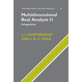 Multidimensional Real Analysis II: Integrati...