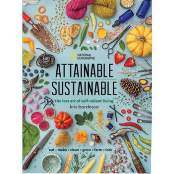 Attainable Sustainable: The Lost Art of Self...