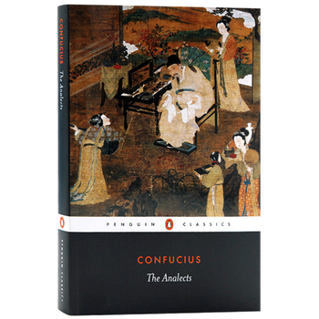 The Analects 孔子论语 英文原版 中国古代文学名著 儒家哲学思想 语录体散文集 Confucius 全英文版进口英语书籍Penguin Classics