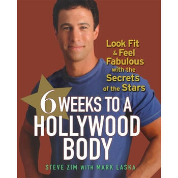 6 Weeks to a Hollywood Body: Look Fit and Fe...