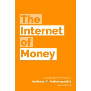 The Internet of Money Volume One: A Collecti...