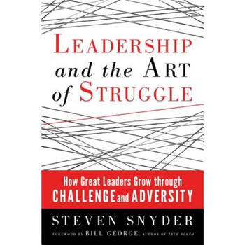 Leadership and the Art of Struggle: How Grea...