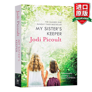 英文原版 姐姐的守护者 My Sister's Keeper 朱迪·皮考特Jodi Picoul小说