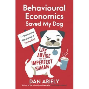 行为经济学拯救了我的狗 Behavioural Economics Saved My D...