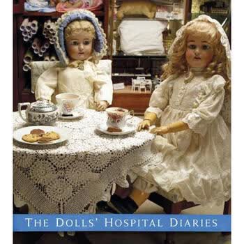 The Dolls' Hospital Diaries