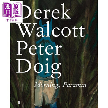 德里克·沃尔科特 早安，帕拉敏 英文原版 Morning Paramin Derek Walcott