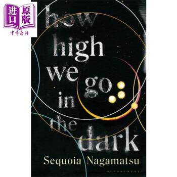 我们在黑暗中能走多远 英文原版 How High We Go in the Dark Sequoia Nagamatsu