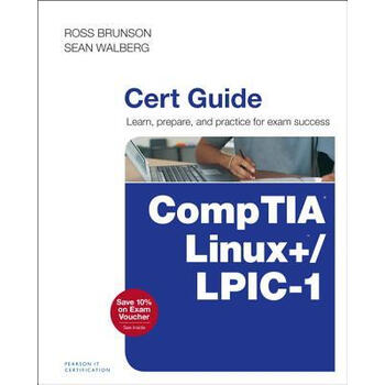 Comptia Linux+ / Lpic-1 Cert Guide: (exams Lx0-1