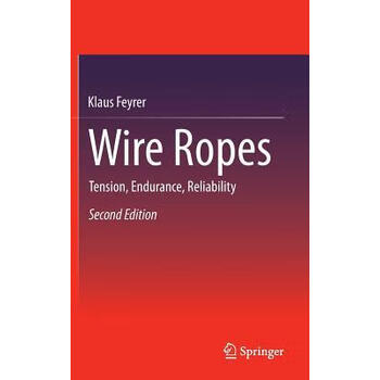 高被引Wire Ropes: Tension, Endurance, Reliability