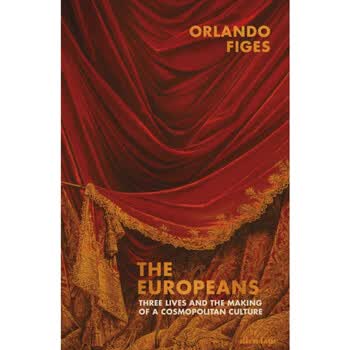 【中图进口英文原版】The Europeans : Three Lives and the Maki